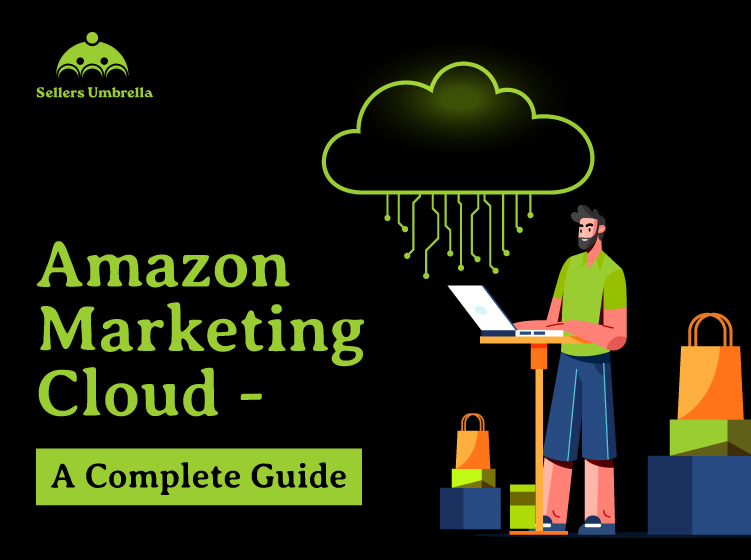 Amazon Marketing Cloud | Complete Guide for Sellers